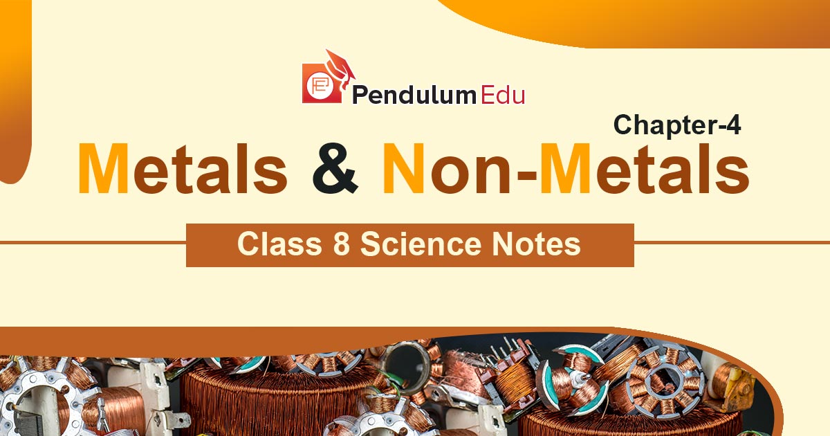 NCERT Class 8 Science Chapter 4 Notes
