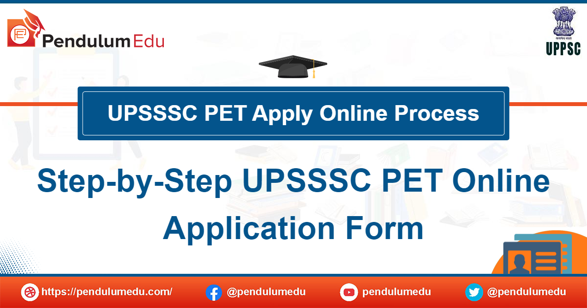 UPSSSC PET Apply Online 2023 - UP PET Online Application Form