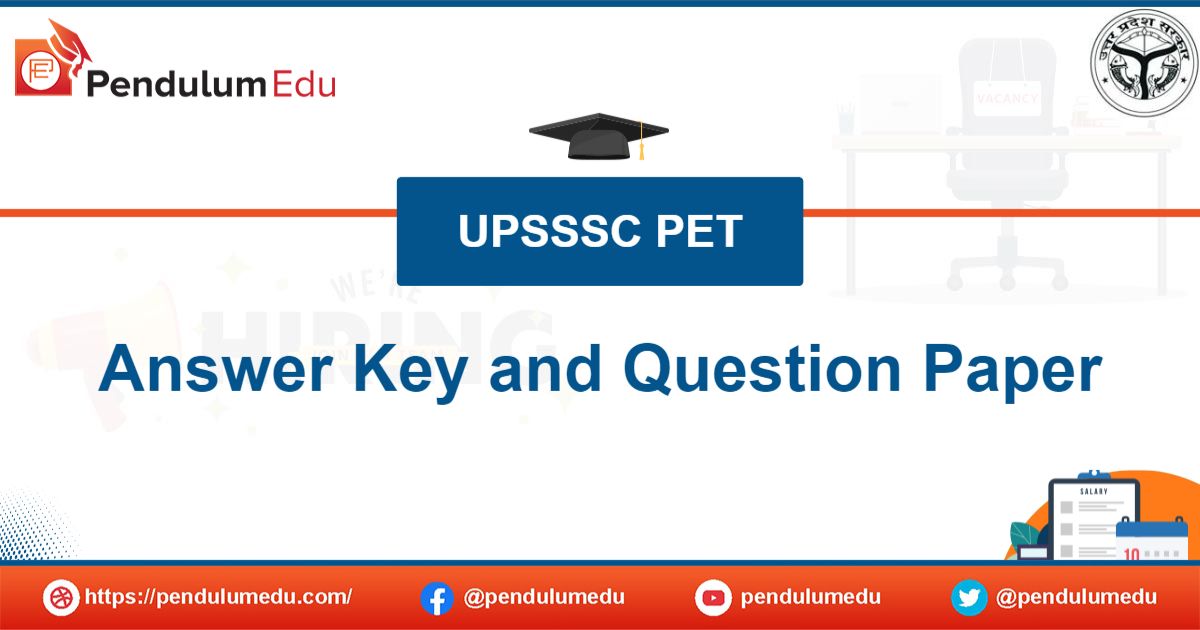 UPSSSC PET Answer Key 2023 - Download UP PET Question Paper