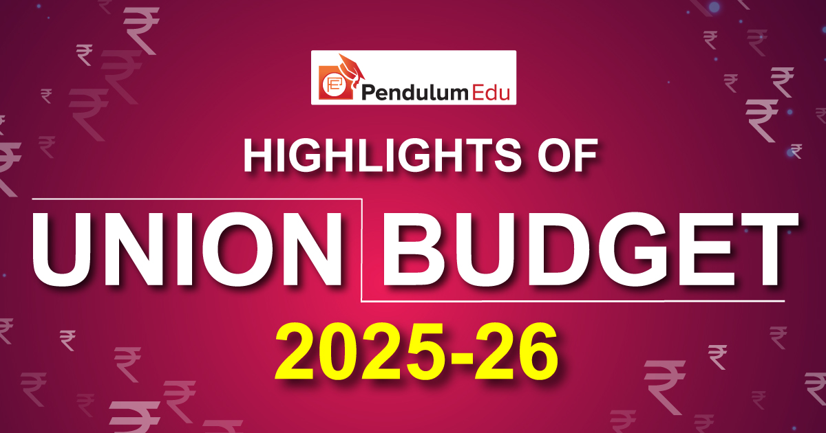 Major Highlights of Union Budget 2025-26