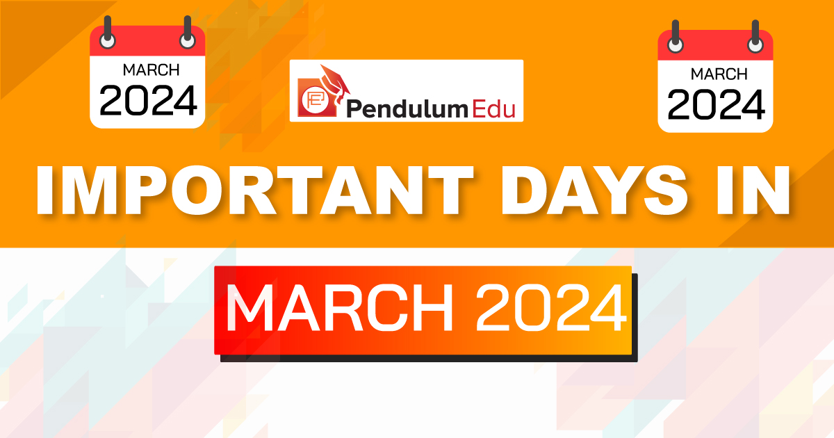 List of Important Days & Dates in March 2024