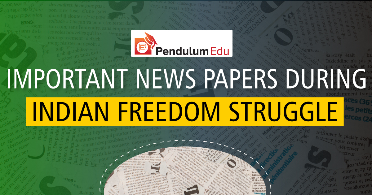 Role of Newspaper during Indian Freedom Struggle