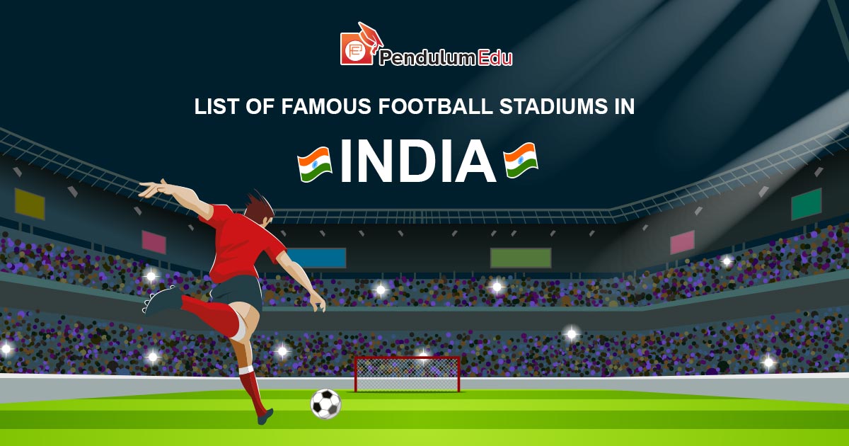 List of All Football Stadiums in India