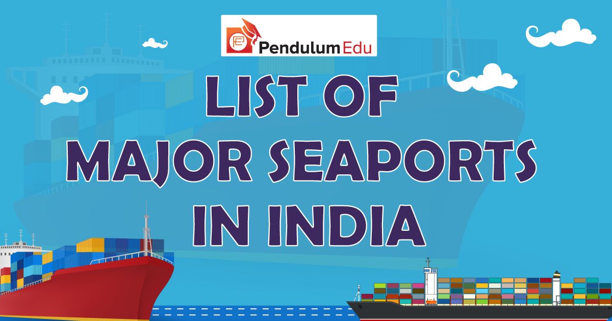 List of Major Seaports in India